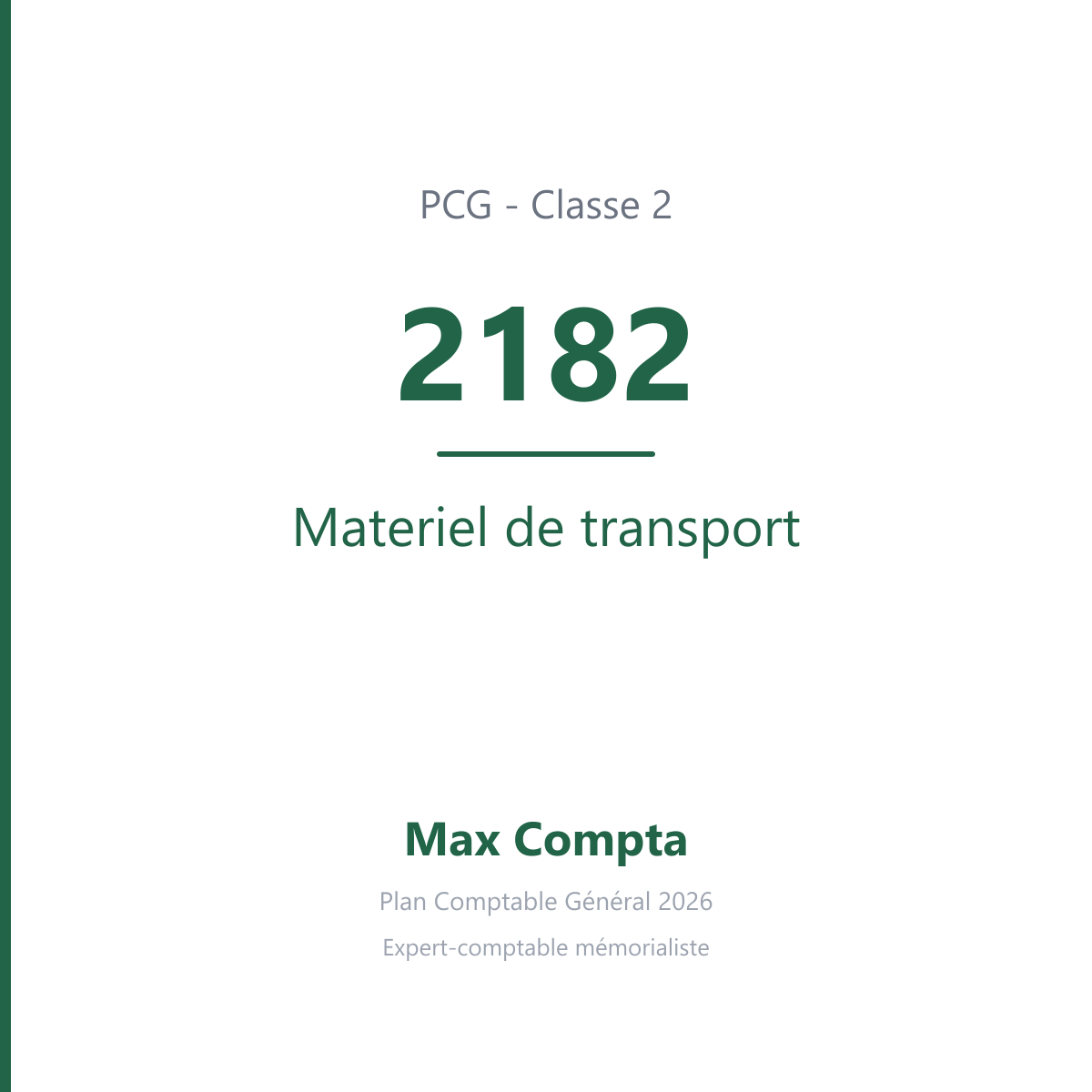 Compte 2182 Materiel de transport : Définition et Ecr – Max Compta