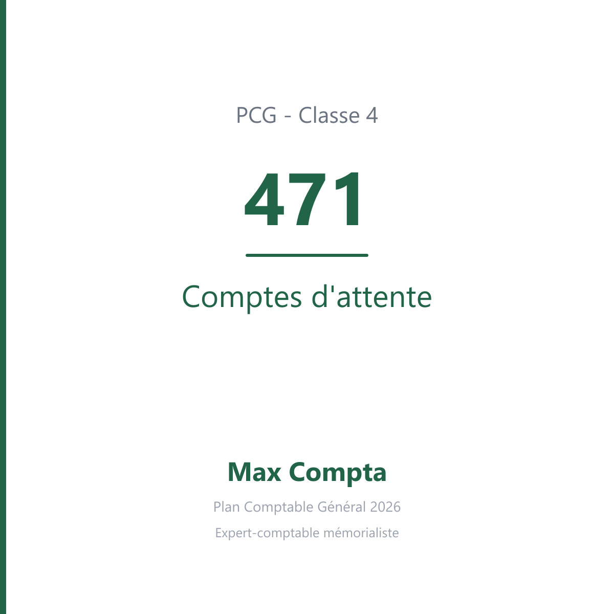Compte 471 - Comptes d'attente | PCG – Max Compta