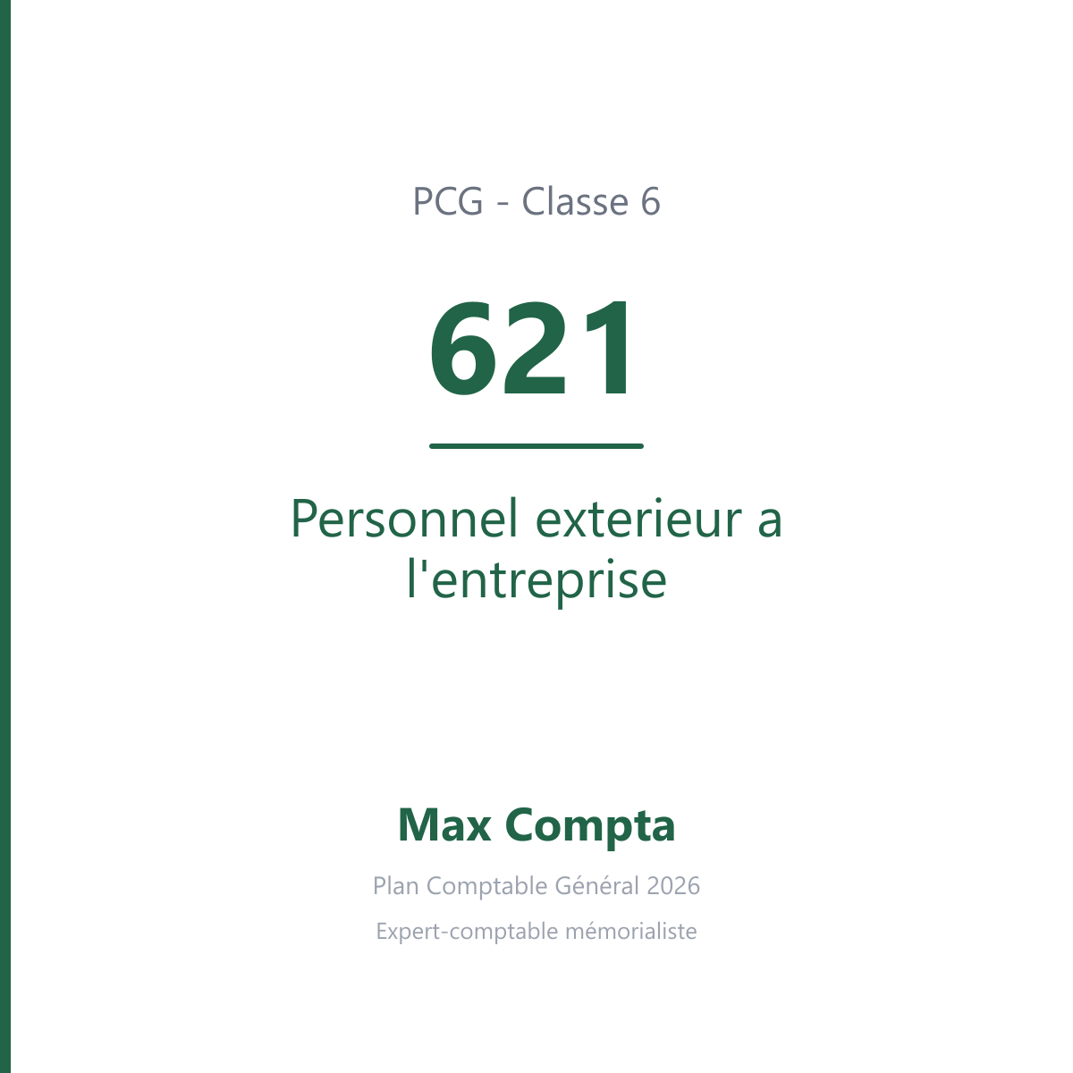 Compte 621 - Personnel exterieur a l'entreprise – Max Compta